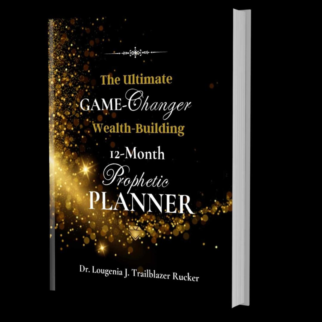 The Ultimate Game-Changer Wealth-Building 12-Month Prophetic Planner ...